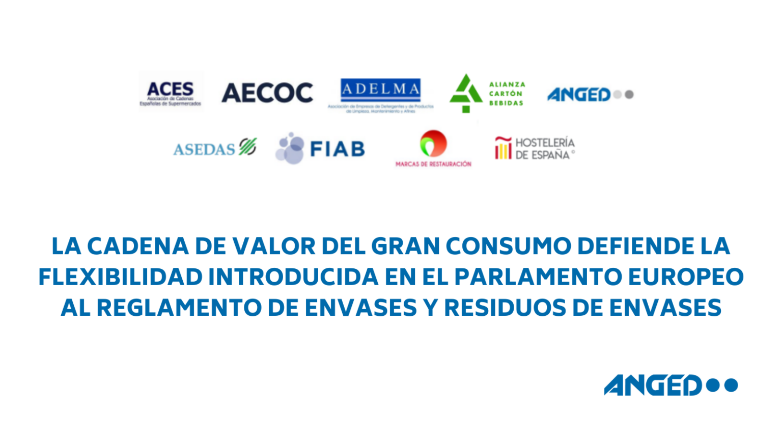 LA CADENA DE VALOR DEL GRAN CONSUMO DEFIENDE LA FLEXIBILIDAD INTRODUCIDA EN EL PARLAMENTO ...